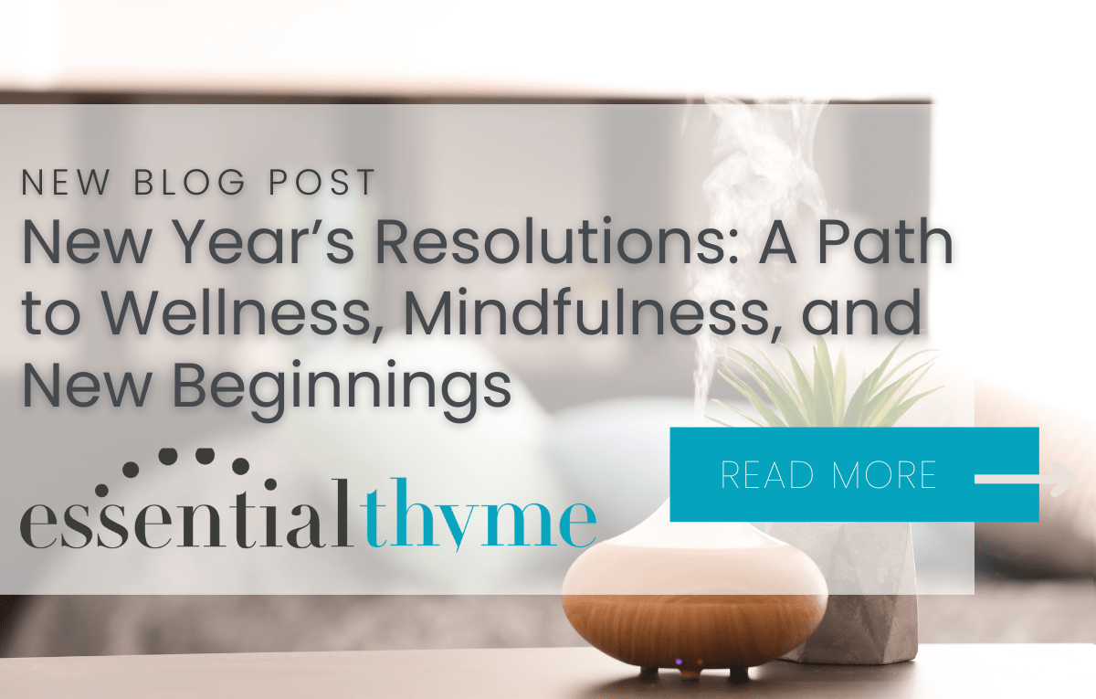 New Year’s Resolutions - Blog - Essential Thyme
